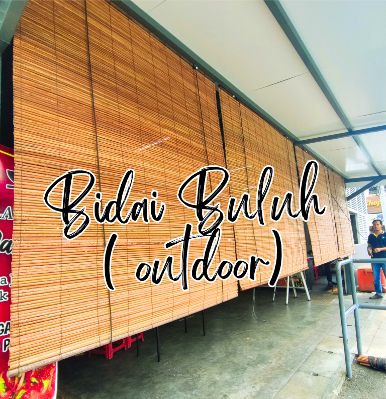 Bidai Buluh ( Outdoor ) – MF Langsir & Bidai